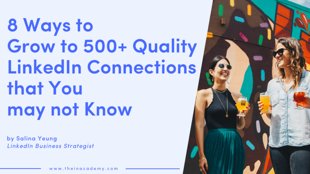 8 Ways to grow to 500+ QUALITY LinkedIn Connections that you may not ...