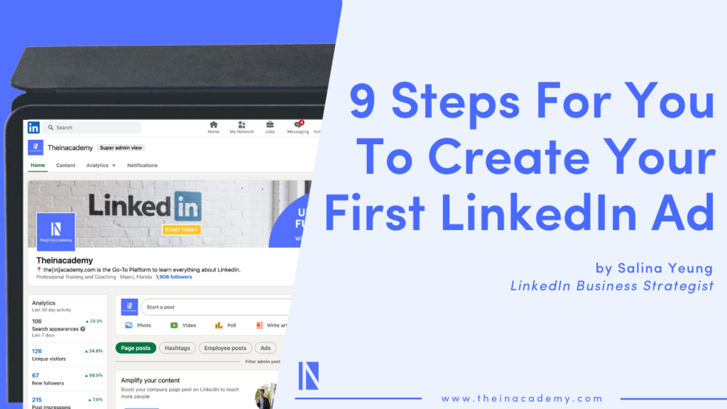 9 Steps For You To Create Your First LinkedIn Ad - theinacademy.com