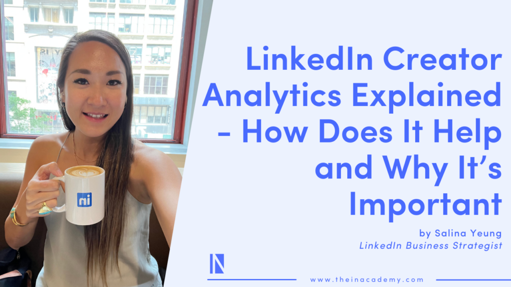 LinkedIn Creator Analytics Explained - How Does It Help and Why It’s ...