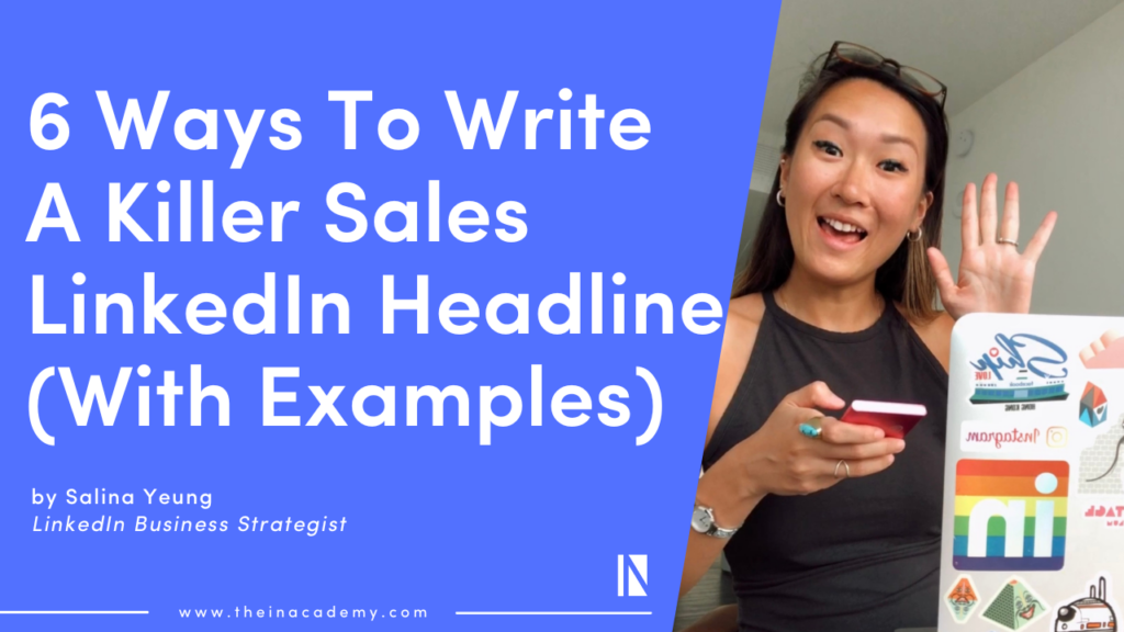 6 Ways To Write A Killer Sales LinkedIn Headline (With Examples ...